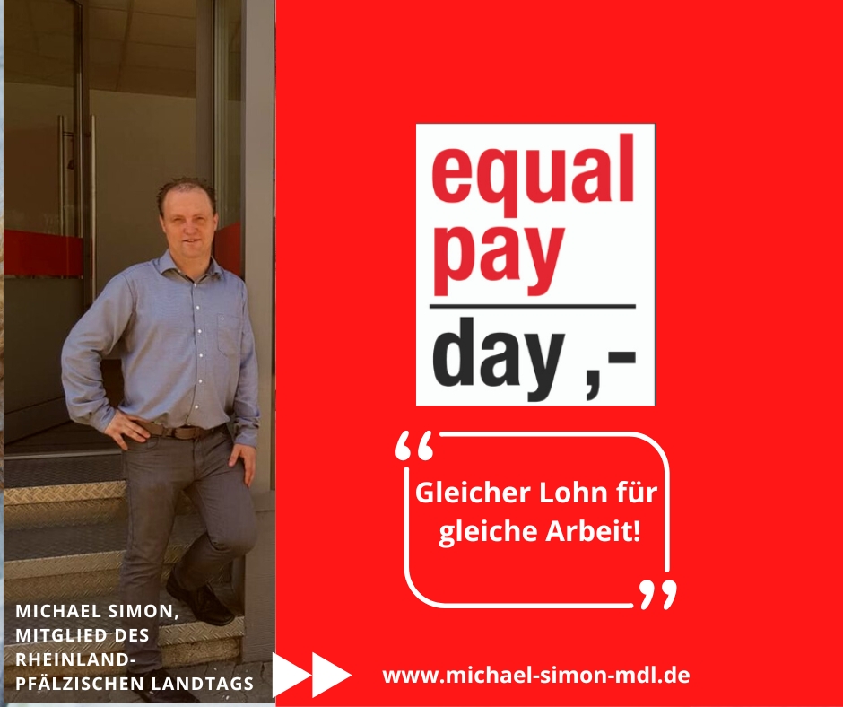 Heute ist der "equal pay day" - Michael Simon, MdL